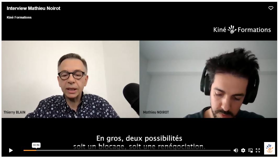 Echange avec Mathieu Noirot et Thierry Blain - Kiné Formations
